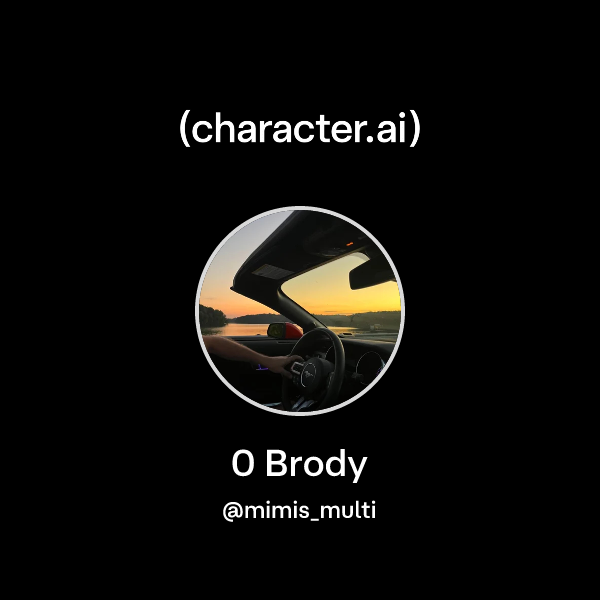 Chat with 1 - Brody | character.ai | AI Chat, Reimagined–Your Words ...