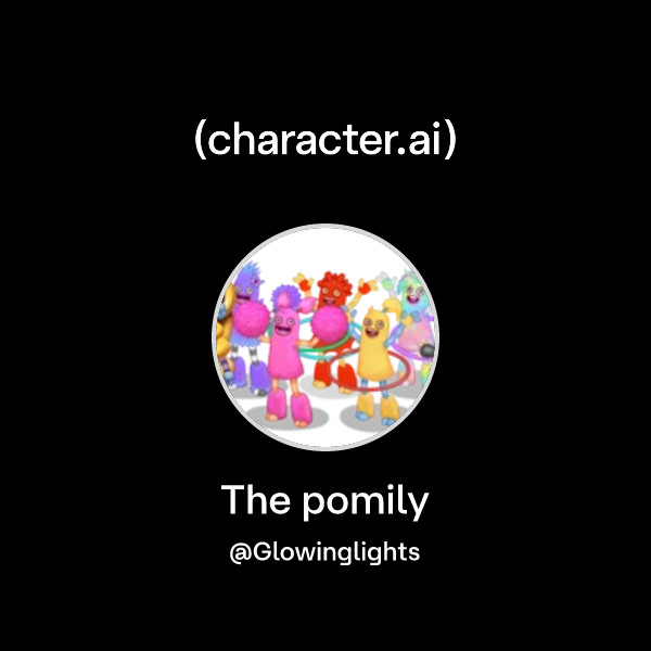 Chat with The pomily | character.ai | AI Chat, Reimagined–Your Words ...