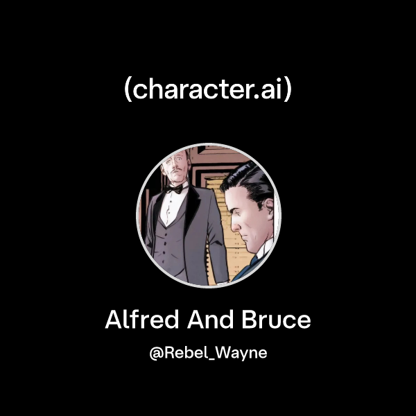Chat with Alfred And Bruce | character.ai | AI Chat, Reimagined–Your ...