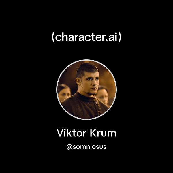 Chat with Viktor Krum | character.ai | AI Chat, Reimagined–Your Words ...