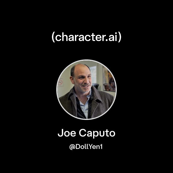 Chat with Joe Caputo | character.ai | AI Chat, Reimagined–Your Words ...