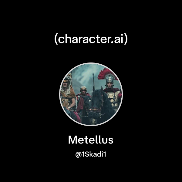 Chat with Metellus | character.ai | Personalized AI for every moment of ...