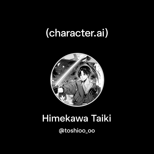 Chat with Himekawa Taiki | character.ai | AI Chat, Reimagined–Your Words. Your World.