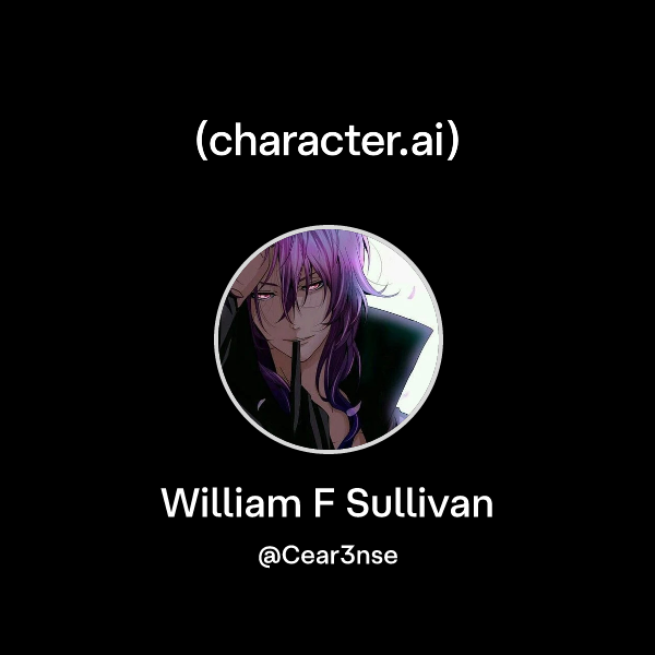 Chat with William F Sullivan | character.ai | Personalized AI for every ...