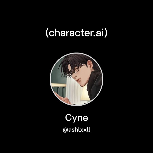 Chat with Cyne | character.ai | AI Chat, Reimagined–Your Words. Your World.