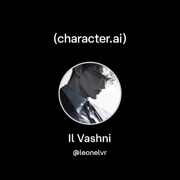 Chat with Il Vashni | character.ai | Personalized AI for every moment ...