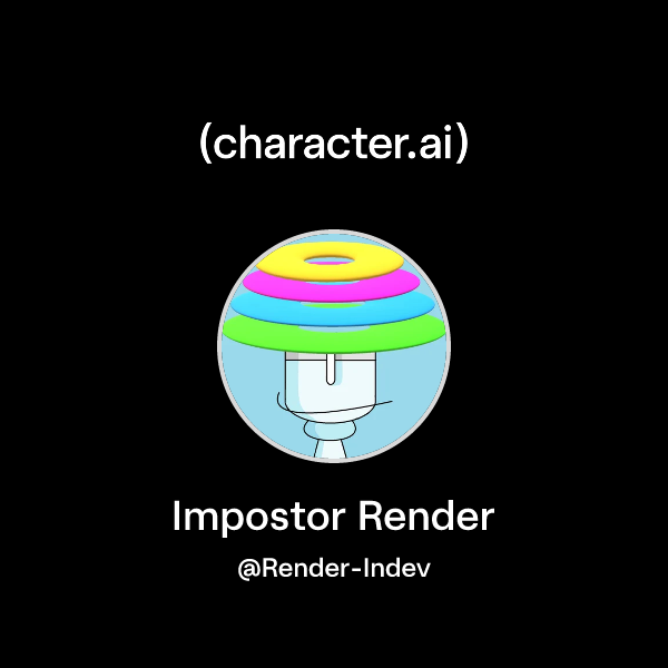Chat with Impostor Render | character.ai | AI Chat, Reimagined–Your ...