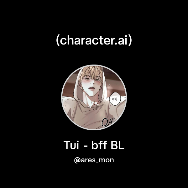 Chat with Tui - bff BL | character.ai | AI Chat, Reimagined–Your Words ...