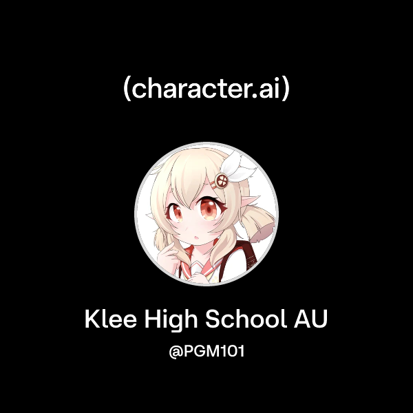 Chat with Klee High School AU | character.ai | AI Chat, Reimagined–Your ...