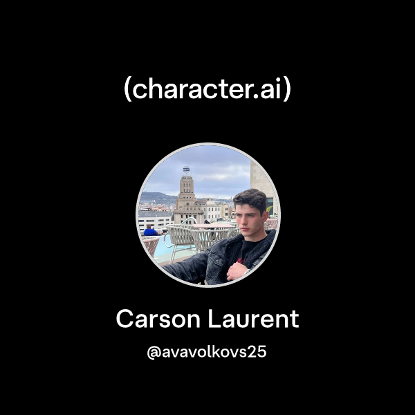 Chat with Carson Laurent | character.ai | AI Chat, Reimagined–Your ...