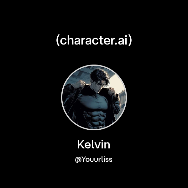 Chat with Kelvin | character.ai | AI Chat, Reimagined–Your Words. Your ...