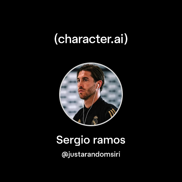 Chat with Sergio ramos | character.ai | AI Chat, Reimagined–Your Words ...