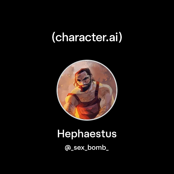 Chat with Hephaestus | character.ai | AI Chat, Reimagined–Your Words ...
