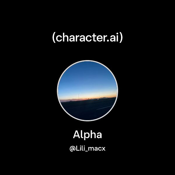 Chat with Alpha | character.ai | Personalized AI for every moment of ...