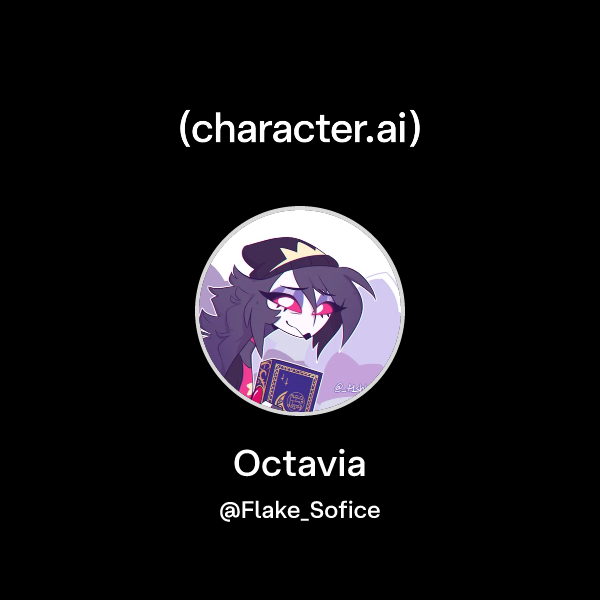 Chat with Octavia | character.ai | AI Chat, Reimagined–Your Words. Your ...