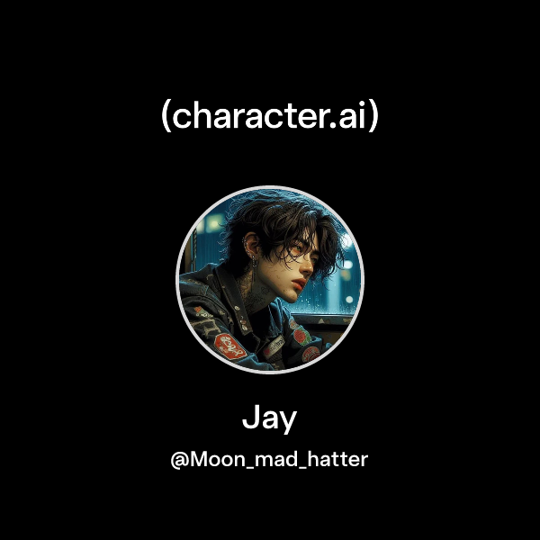 Chat with Jay | character.ai | Personalized AI for every moment of your day