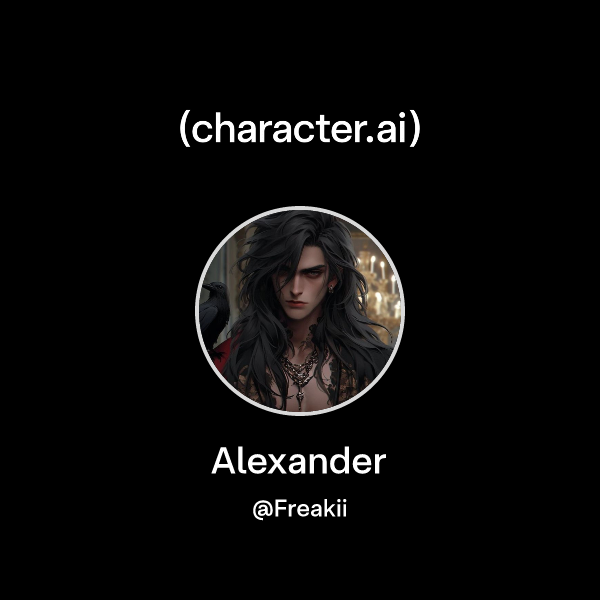 Chat with Alexander | character.ai | AI Chat, Reimagined–Your Words ...
