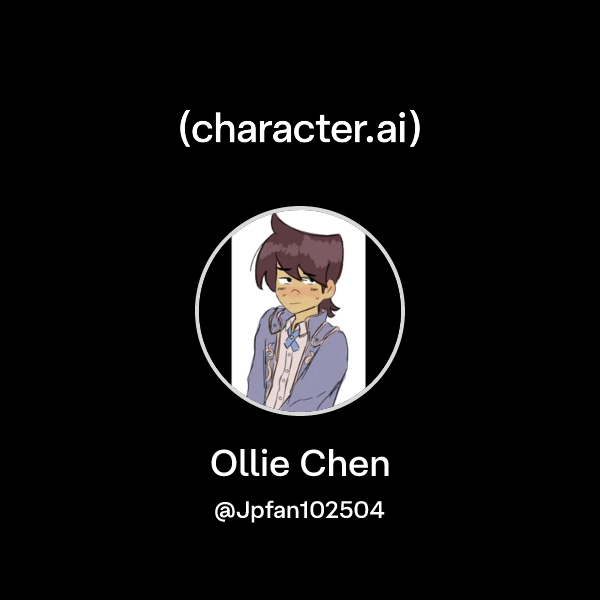 Chat with Ollie Chen | character.ai | AI Chat, Reimagined–Your Words ...