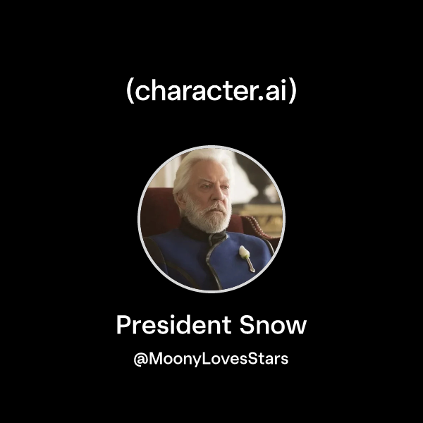 Chat with President Snow | character.ai | AI Chat, Reimagined–Your ...