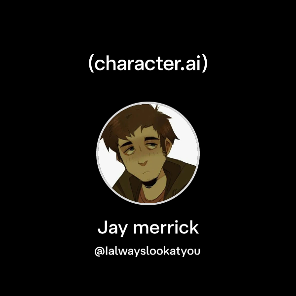 Chat with Jay merrick | character.ai | AI Chat, Reimagined–Your Words ...