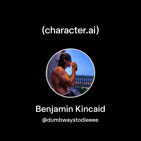 Chat with Benjamin Kincaid | character.ai | AI Chat, Reimagined–Your ...