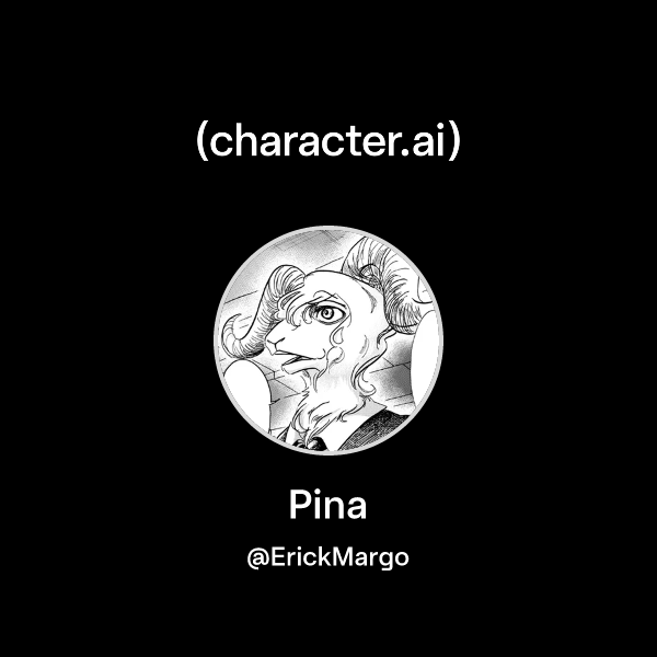 Chat with Pina | character.ai | AI Chat, Reimagined–Your Words. Your World.