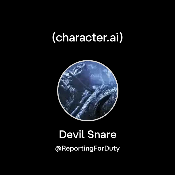 Chat with Devil Snare | character.ai | Personalized AI for every moment ...