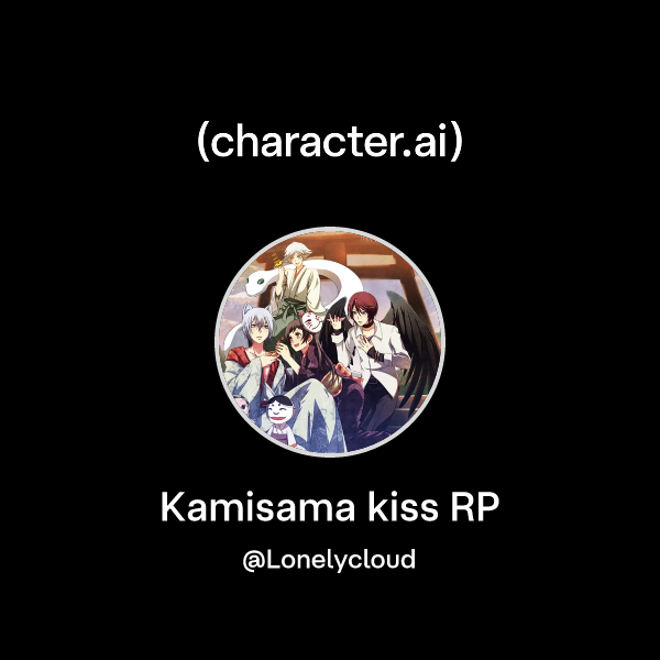 Chat with Kamisama kiss RP | character.ai | AI Chat, Reimagined–Your Words. Your World.
