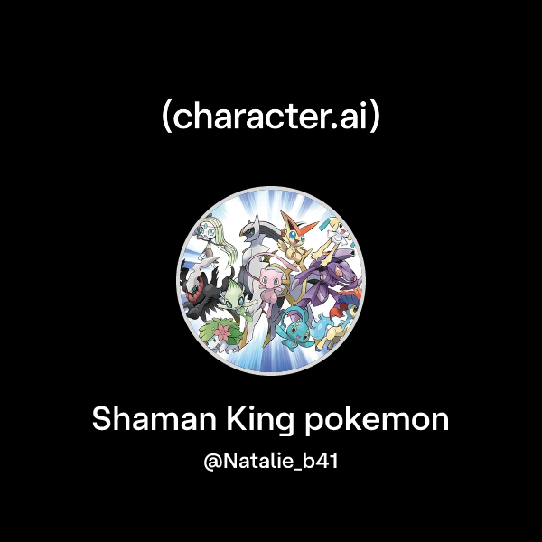 Chat with Shaman King pokemon | character.ai | AI Chat, Reimagined–Your ...