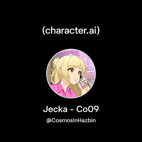 Chat with Jecka - Co09 | character.ai | Personalized AI for every ...