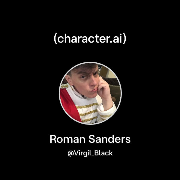 Chat with Roman Sanders | character.ai | AI Chat, Reimagined–Your Words ...