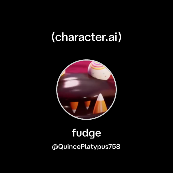 Chat with fudge | character.ai | AI Chat, Reimagined–Your Words. Your ...