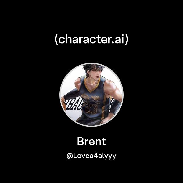 Chat with Brent | character.ai | AI Chat, Reimagined–Your Words. Your ...
