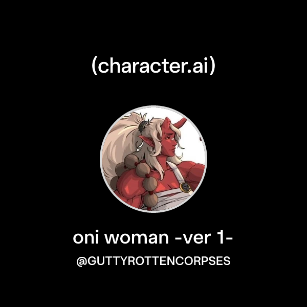 Chat with oni woman -ver 1- | character.ai | AI Chat, Reimagined–Your ...