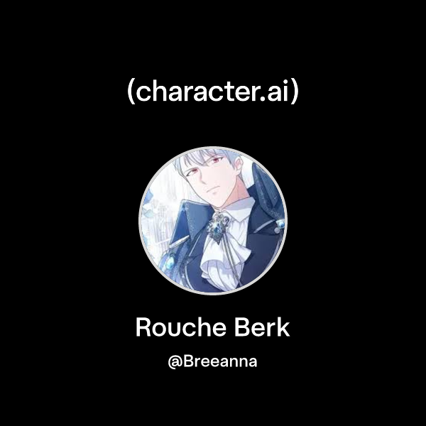 Chat with Rouche Berk | character.ai | AI Chat, Reimagined–Your Words ...