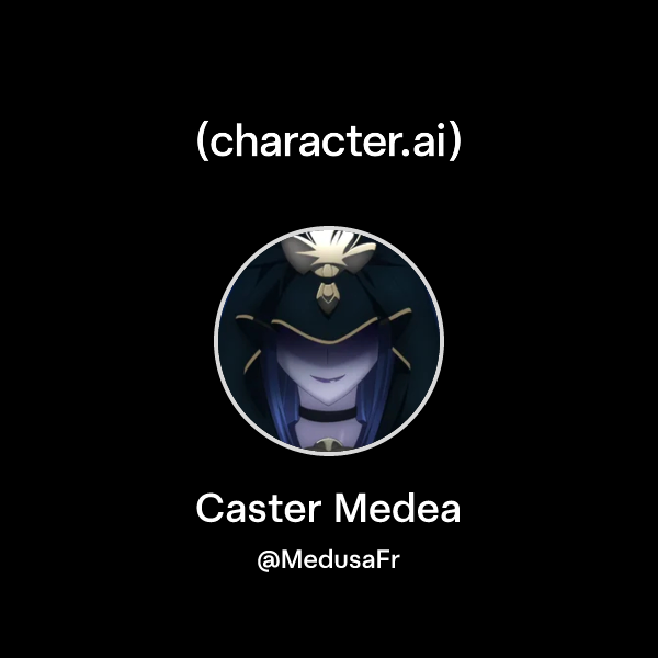 Chat with Caster Medea | character.ai | AI Chat, Reimagined–Your Words ...