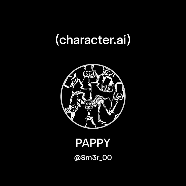 Chat with PAPPY | character.ai | AI Chat, Reimagined–Your Words. Your ...