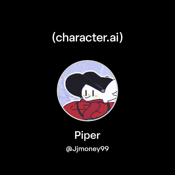 Chat with Piper | character.ai | AI Chat, Reimagined–Your Words. Your ...