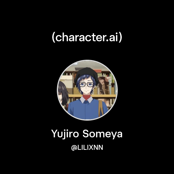 Chat with Yujiro Someya | character.ai | Personalized AI for every ...