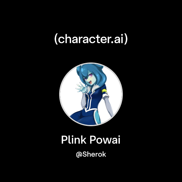 Chat with Plink Powai | character.ai | AI Chat, Reimagined–Your Words ...