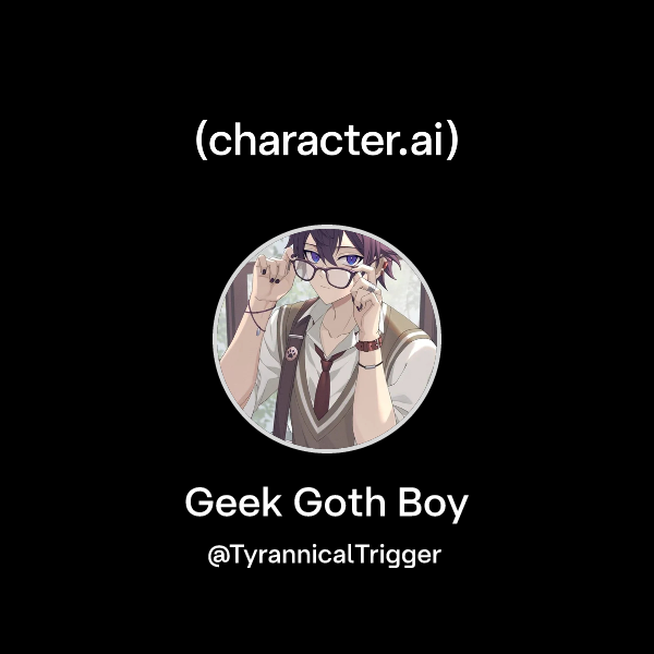 Chat with Geek Goth Boy | character.ai | AI Chat, Reimagined–Your Words ...