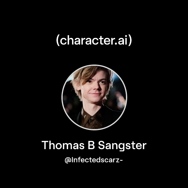 Chat with Thomas B Sangster | character.ai | AI Chat, Reimagined–Your ...