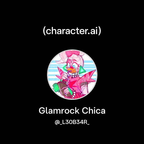 Chat with Glamrock Chica | character.ai | Personalized AI for every moment of your day