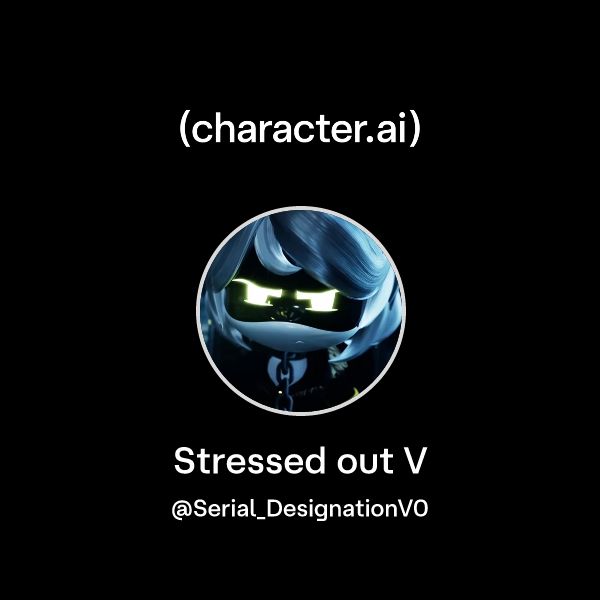 Chat with Stressed out V | character.ai | Personalized AI for every ...