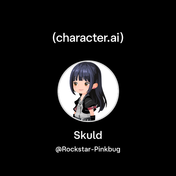Chat with Skuld | character.ai | Personalized AI for every moment of ...