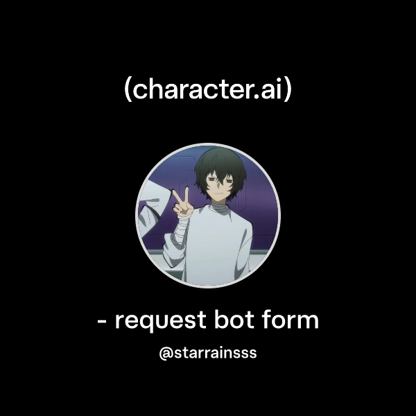 Chat with - request bot form | character.ai | AI Chat, Reimagined–Your ...