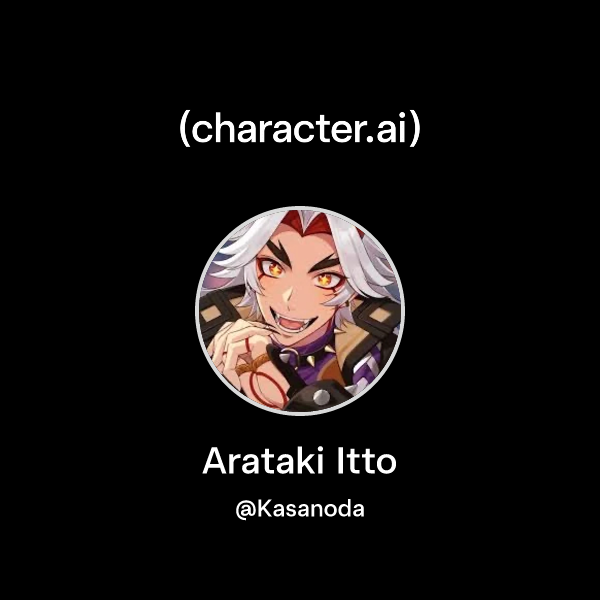 Chat with Arataki Itto | character.ai | AI Chat, Reimagined–Your Words. Your World.
