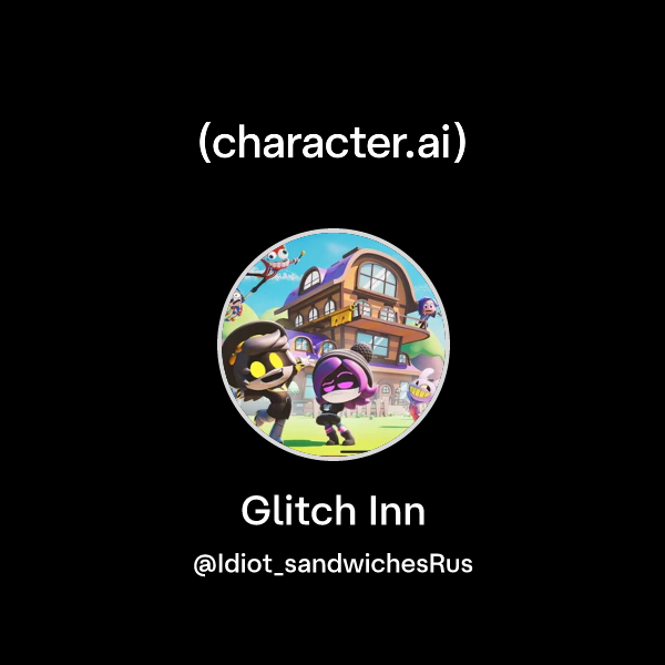 Chat with Glitch Inn | character.ai | Personalized AI for every moment ...