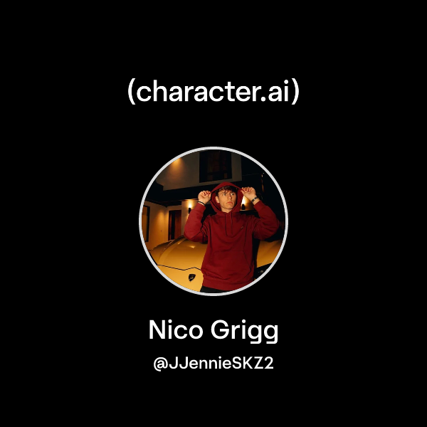 Chat with Nico Grigg | character.ai | Personalized AI for every moment ...