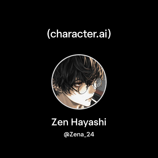 Chat with Zen Hayashi | character.ai | AI Chat, Reimagined–Your Words ...